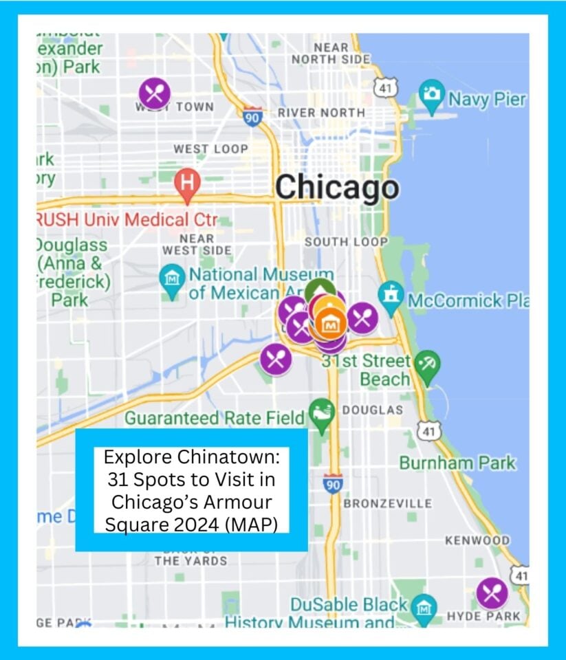 Explore Chinatown: 31 Spots to Visit in Chicago’s Armour Square 2025 ...